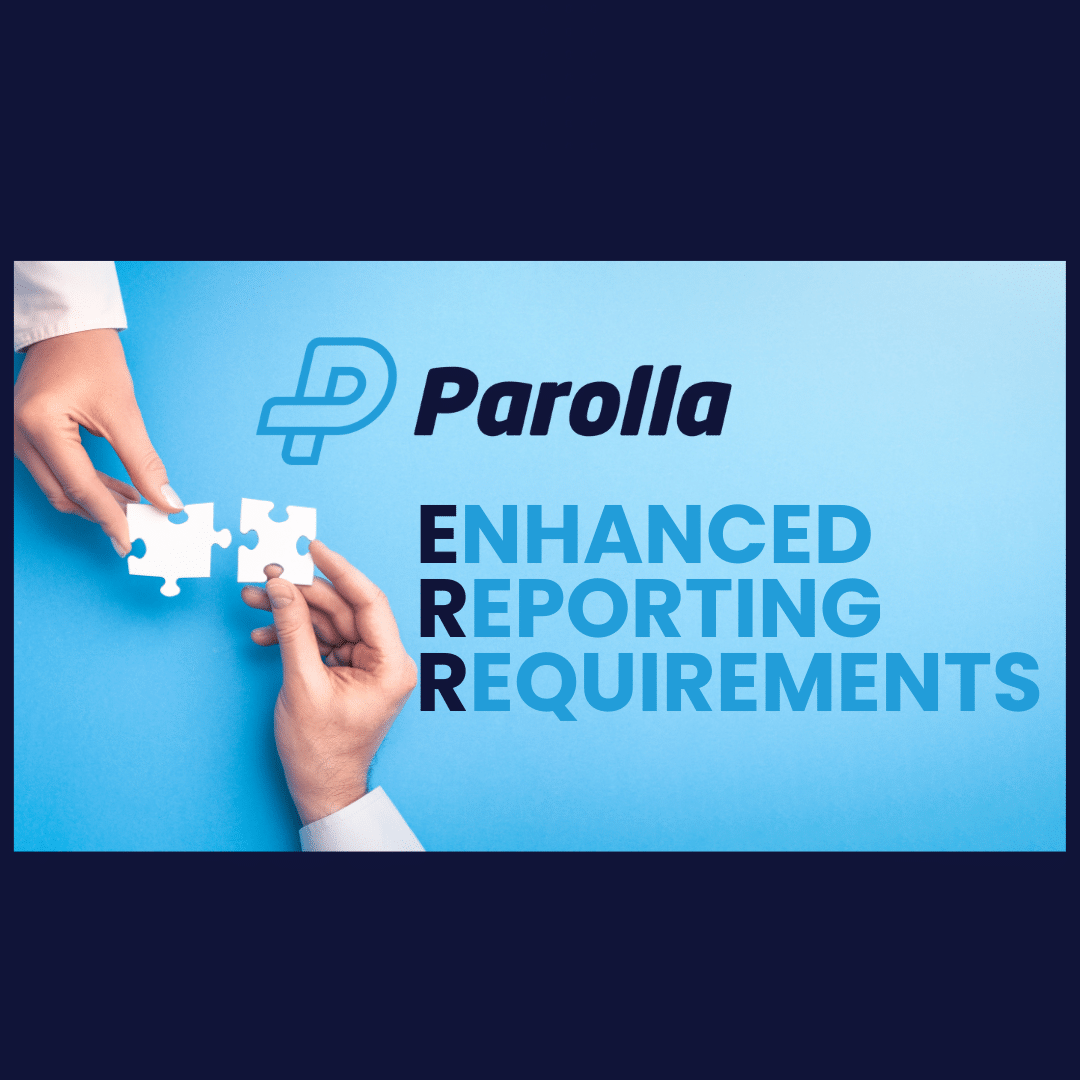 Enhanced Reporting Requirements(ERR) Setup - Parolla